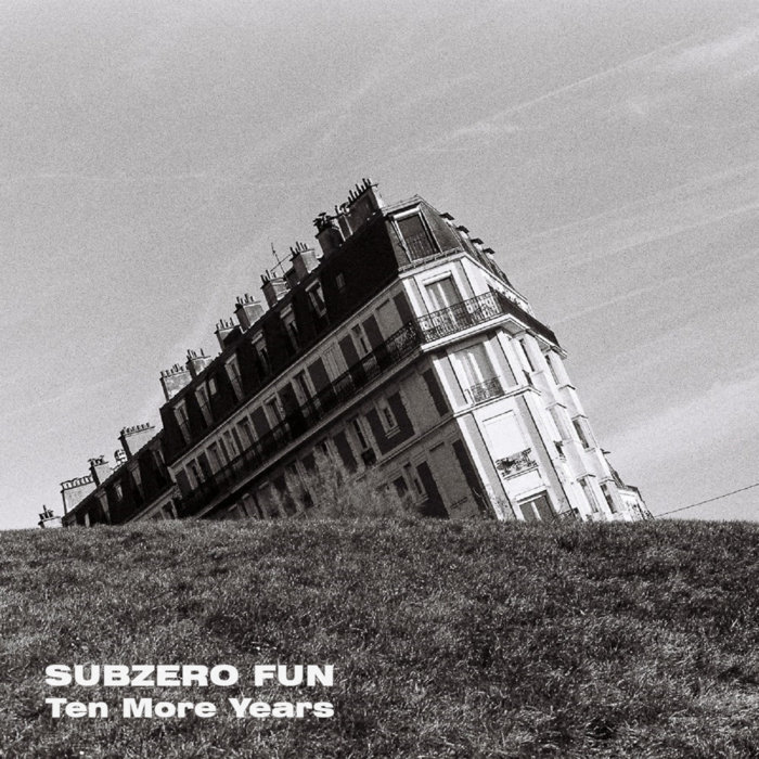 Ten More Years | Subzero Fun