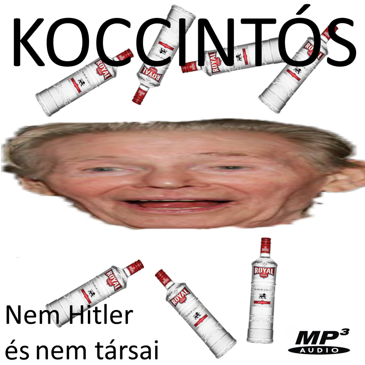 Koccintós | Lacika, Alibaba, despaci2, Otto2, Apu | Nem Hitler és Nem ...