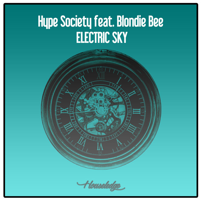 Electric Sky | Hype Society feat. Blondie Bee | Nu Ground Foundation