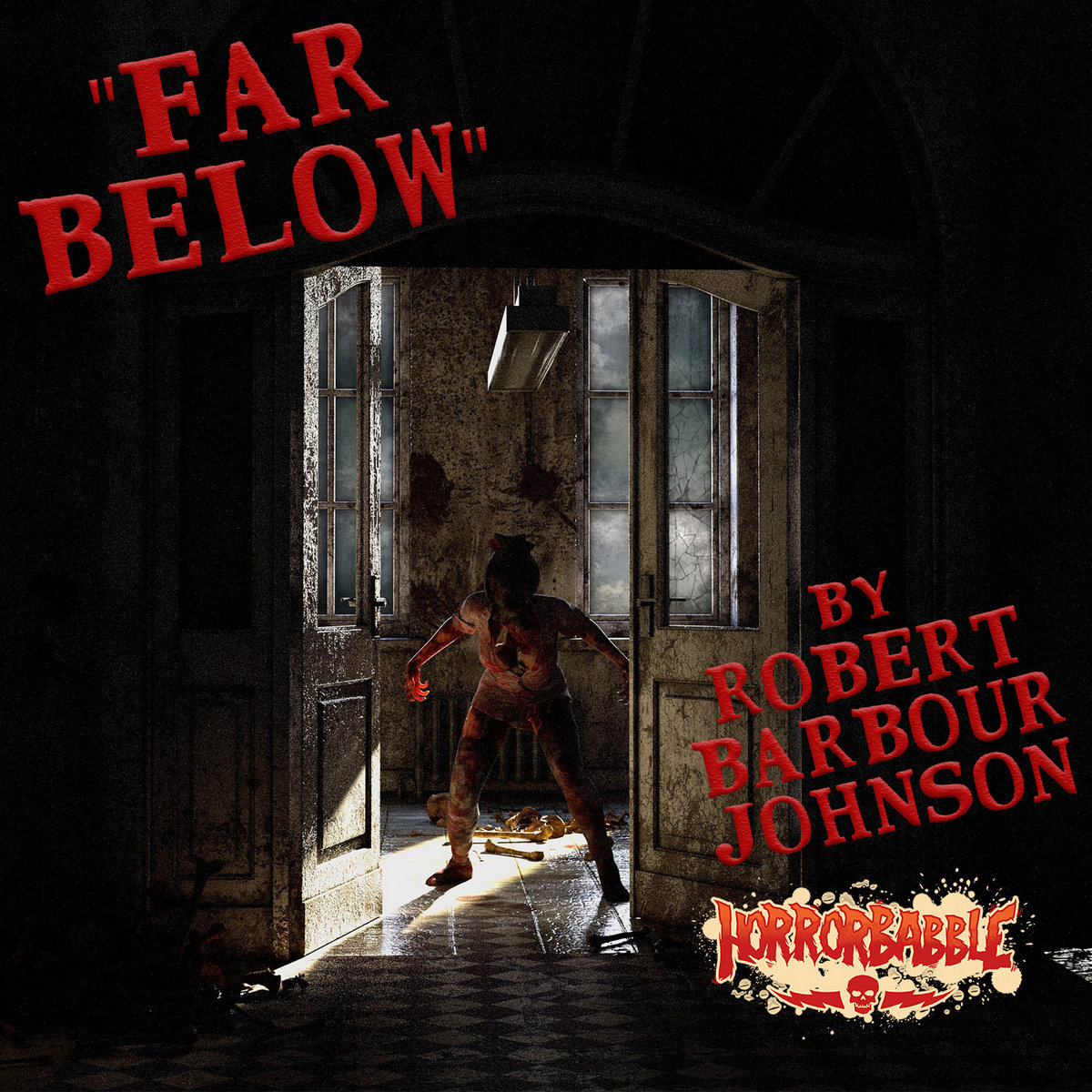 Far Below | Robert Barbour Johnson | HorrorBabble