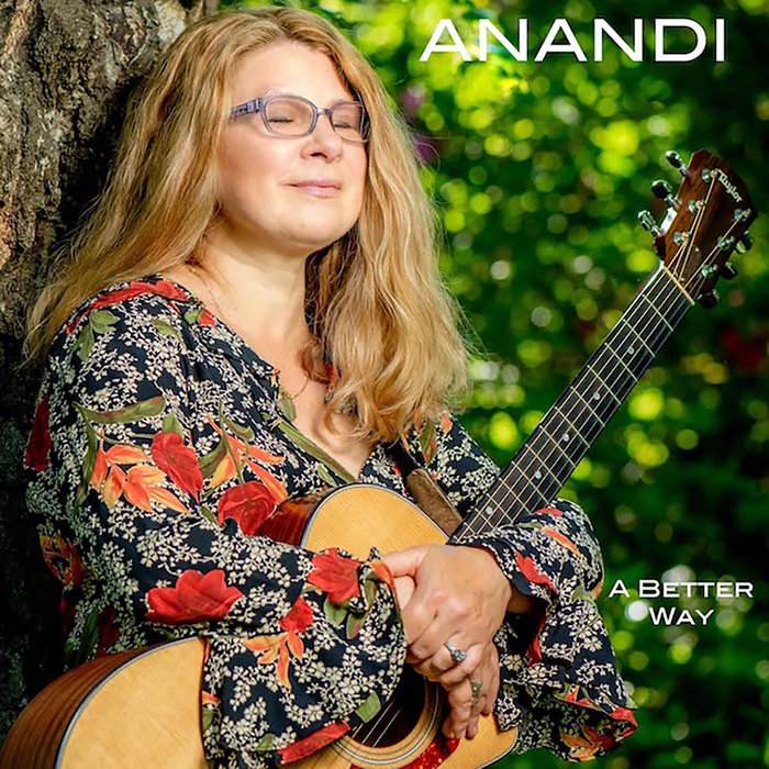 A Better Way | Anandi