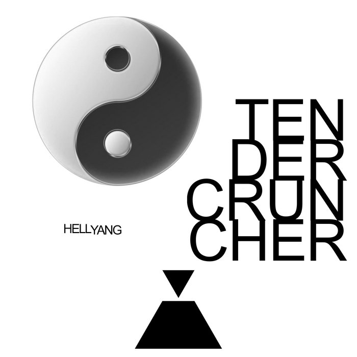 HELL YANG | Tender Cruncher | Lava Church