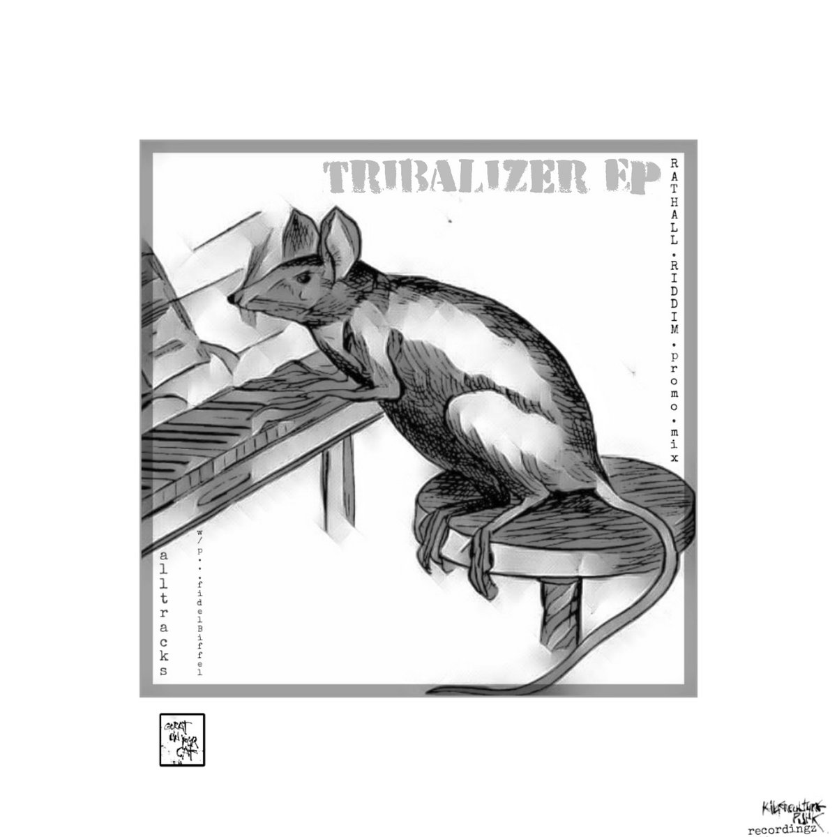 TRIBALIZER EP | GO RAT ON YOUR CAT