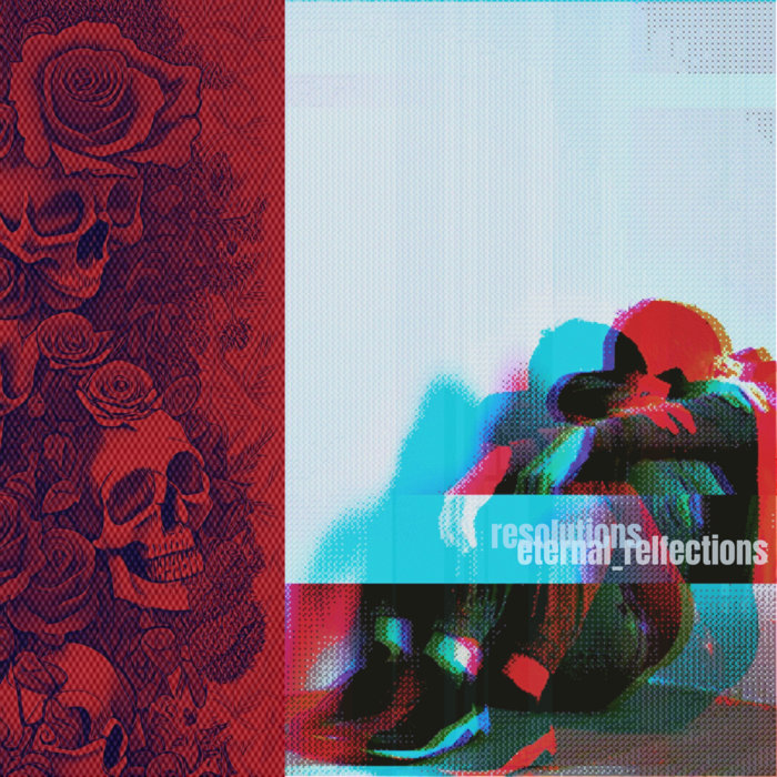 resolutions | Eternal_Reflections