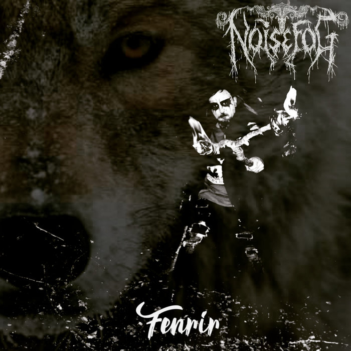Fenrir [SINGLE] | Noisefog