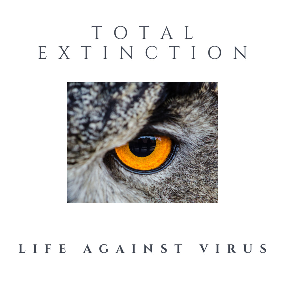 Life Against Virus | Total Extinction
