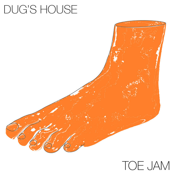 TOE JAM | Dug's House | MAMA