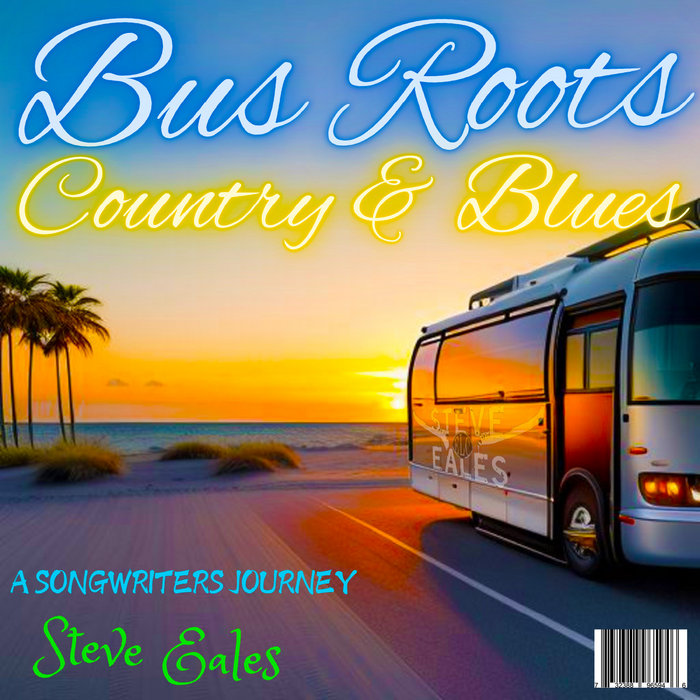 Bus Roots Country & Blues | Steve Eales