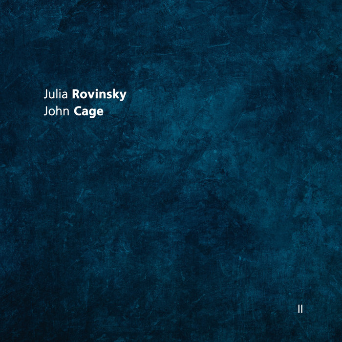 II | Julia Rovinsky, John Cage | Julia Rovinsky