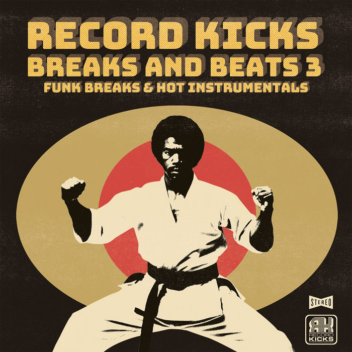 Record Kicks Breaks and Beats 3 | Record Kicks