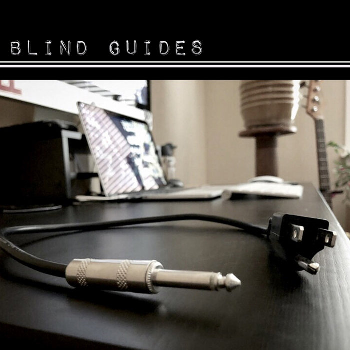 Blind Guides | Blind Guides