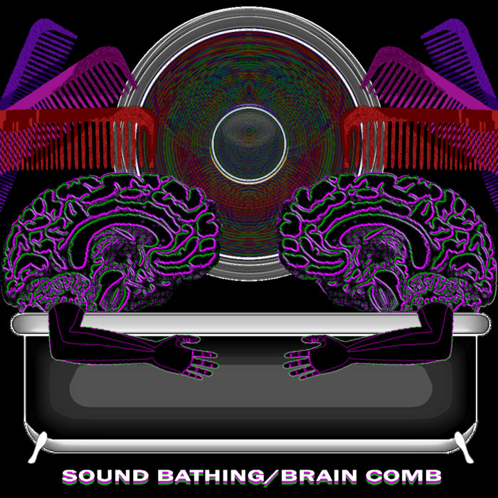 Sound Bathing/Brain Comb | Pseud Sapien