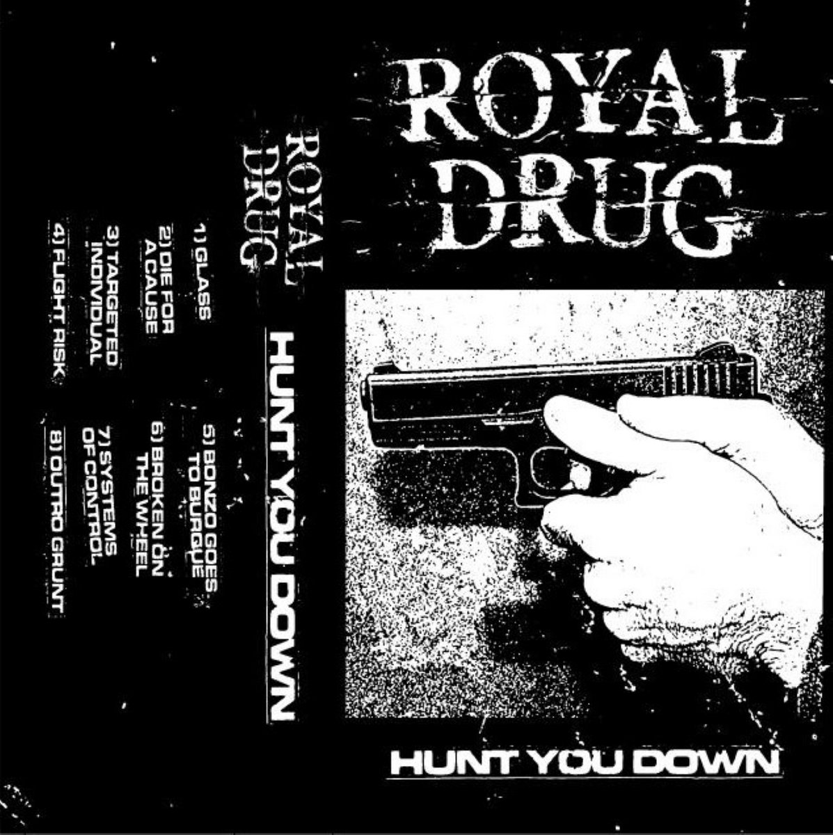 Hunt You Down | Royal Drug