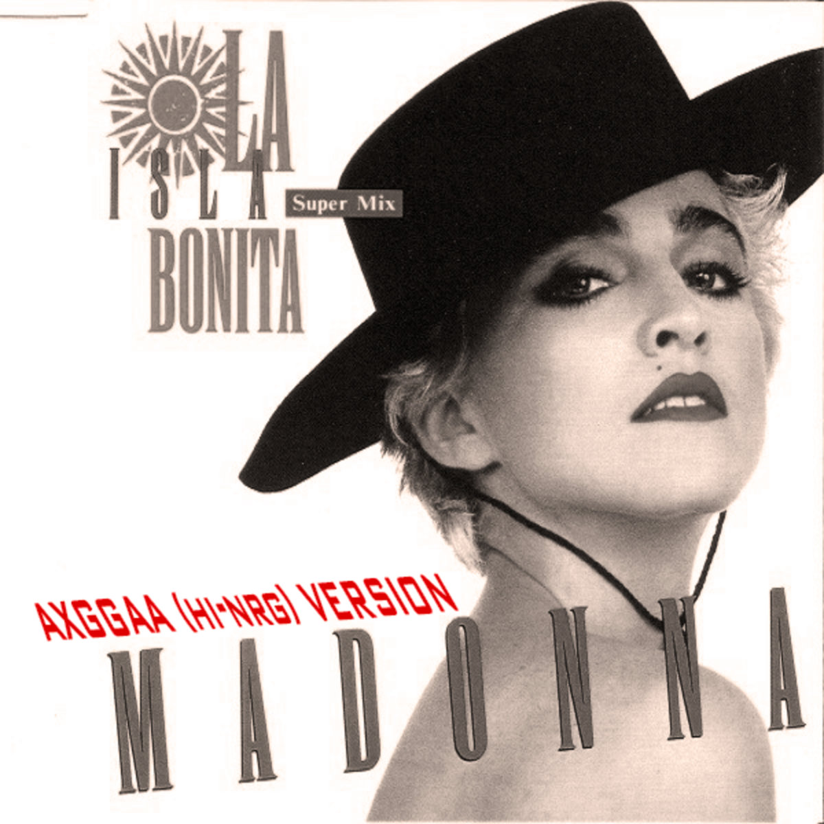 La Isla Bonita (AXGGAA Version) | AXGGAA | 909Distortion & AXGGAA