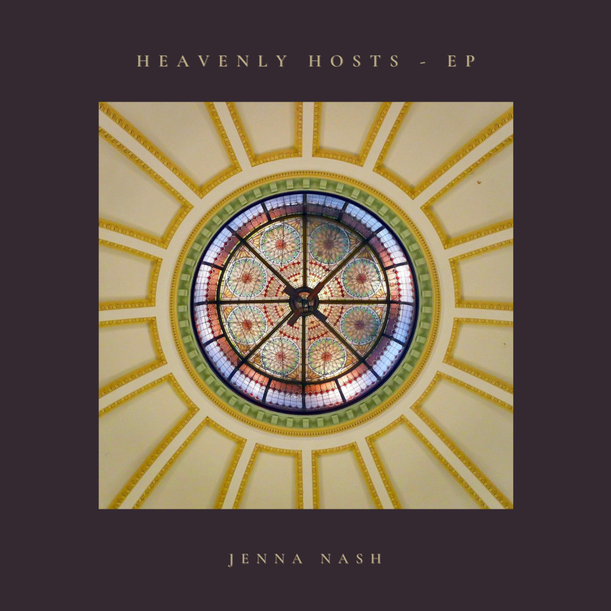 Heavenly Hosts - EP | Jenna Nash