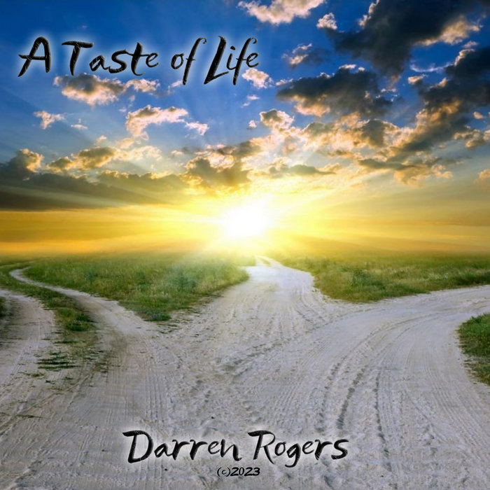 A Taste of Life | Darren Rogers