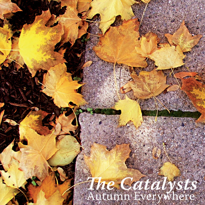 Autumn Everywhere | The Catalysts | Cloudberry Records