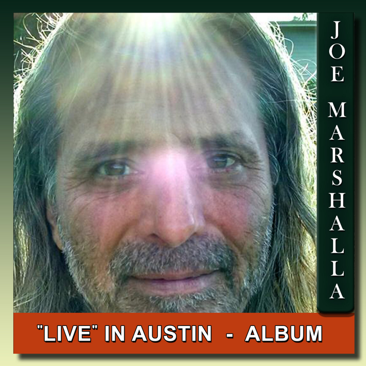 Joe Marshalla "Live" in Austin | Joe Marshalla. | Joe Marshalla