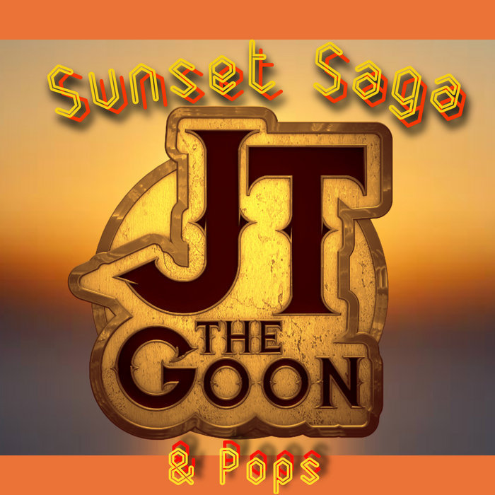 Sunset Saga | JT-THE-GOON