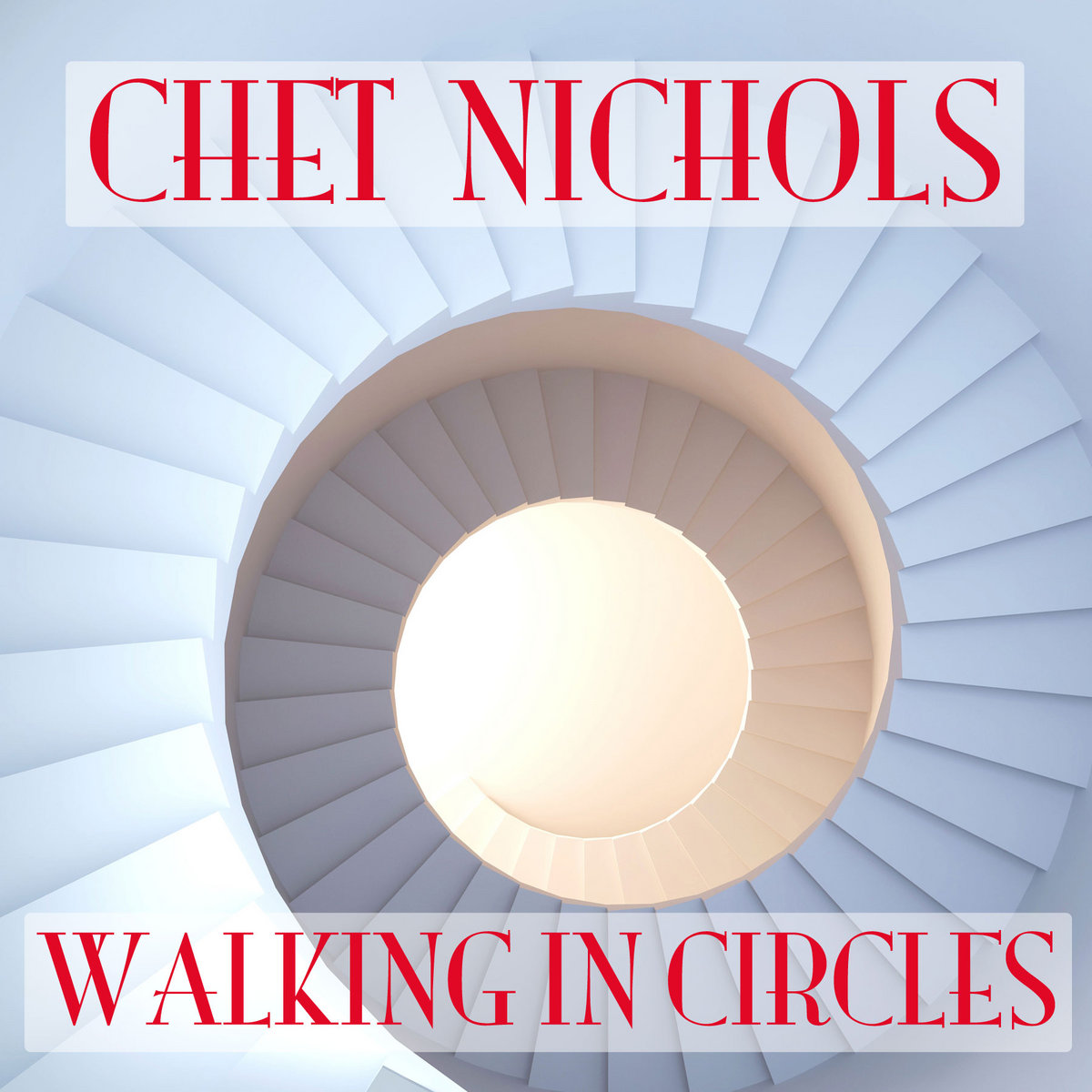 Walking In Circles | Chet Nichols