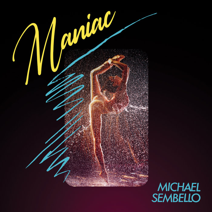 Maniac | Michael Sembello | MICHAEL SEMBELLO
