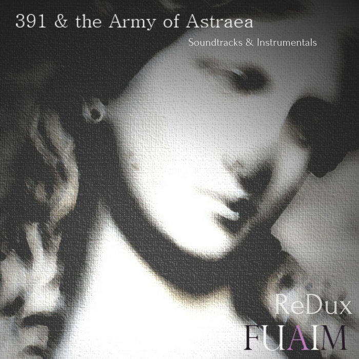 Fuaim Redux (2021 Album) | 391 & the Army of Astraea