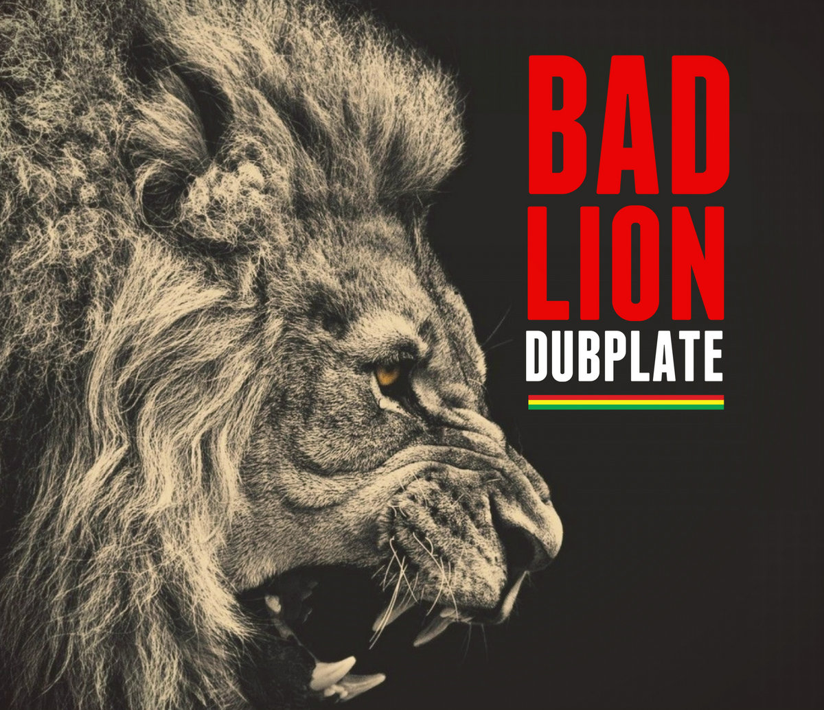 BAD LION | DUB INVASION RECORDS