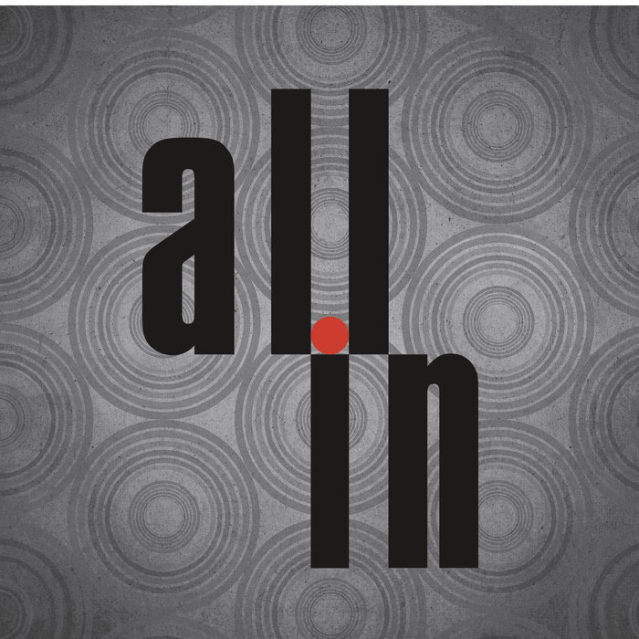 All In | @allinbandla | Sal Lozano