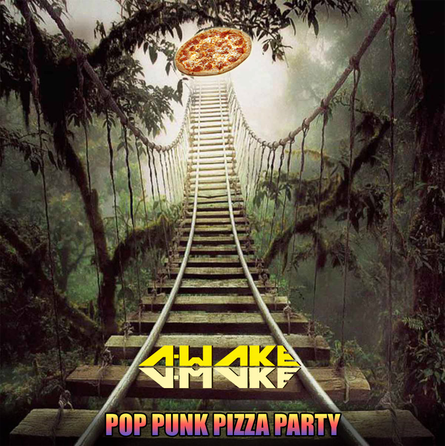 Pop Punk Pizza Party | A-Wake