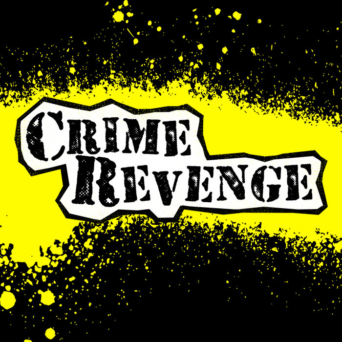 Self-Titled EP | Crime Revenge