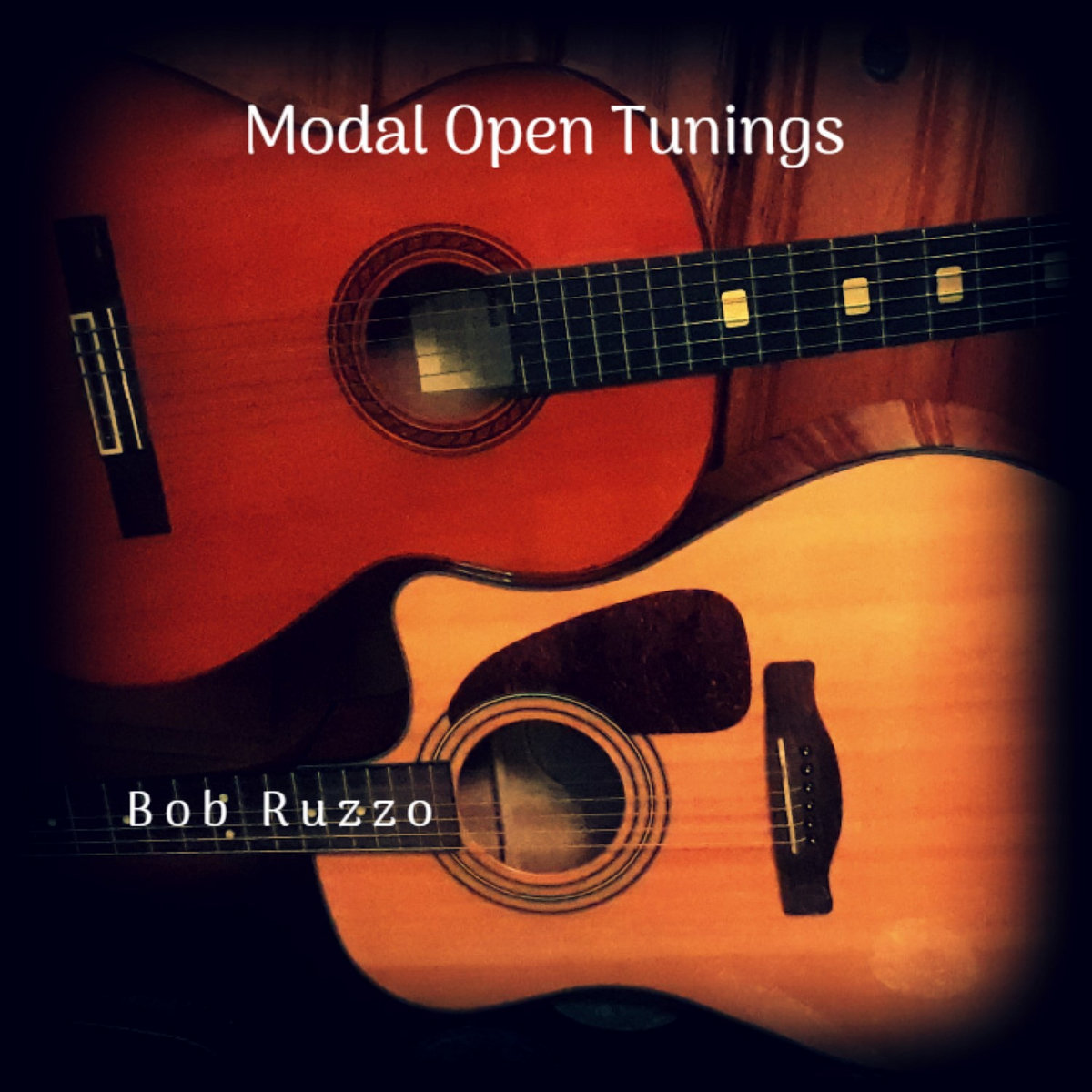 Modal open tunings | Bob Ruzzo