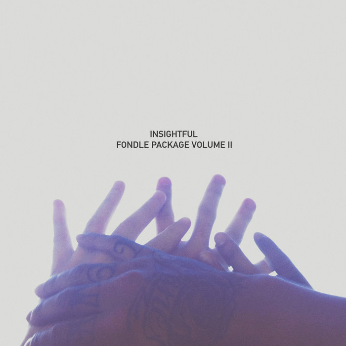 Fondle Package Volume II | Insightful