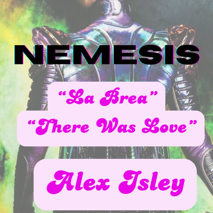 Alex Isley | NEMESIS