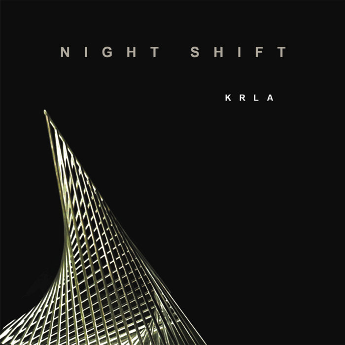 Krla - Night shift | Krla