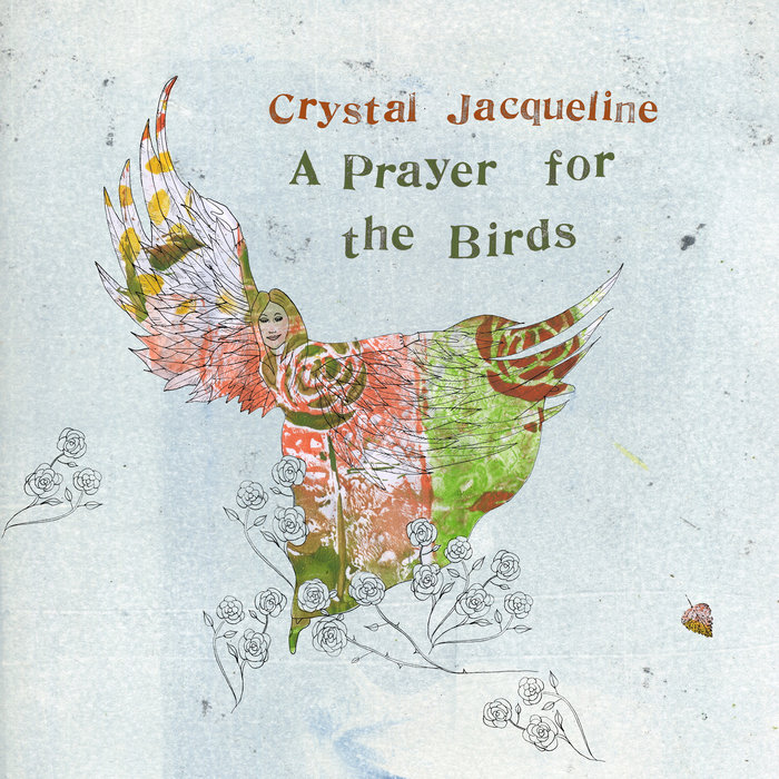 A Prayer for the Birds | Crystal Jacqueline | Mega Dodo