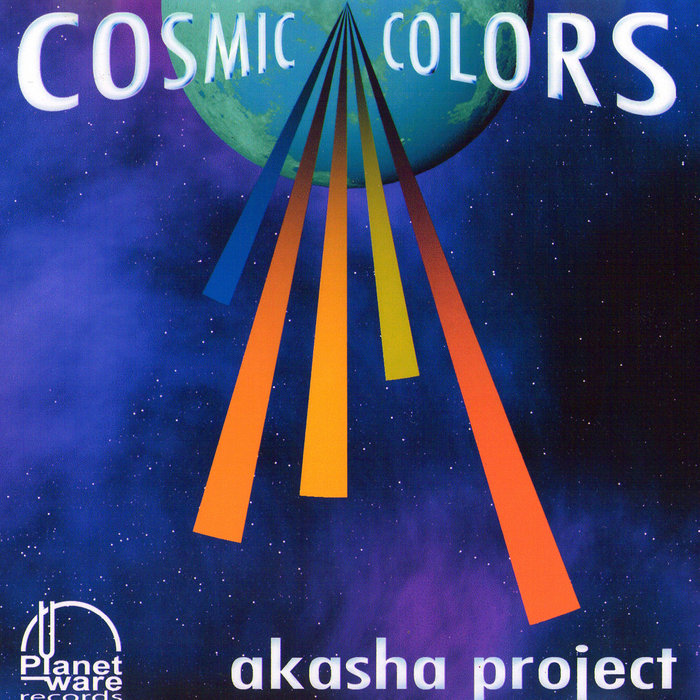 Cosmic Colors (CD available) | Akasha Project