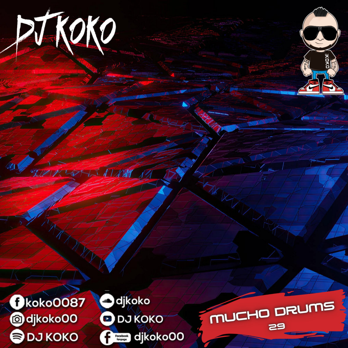 MUCHO DRUMS 29 | DJ KOKO