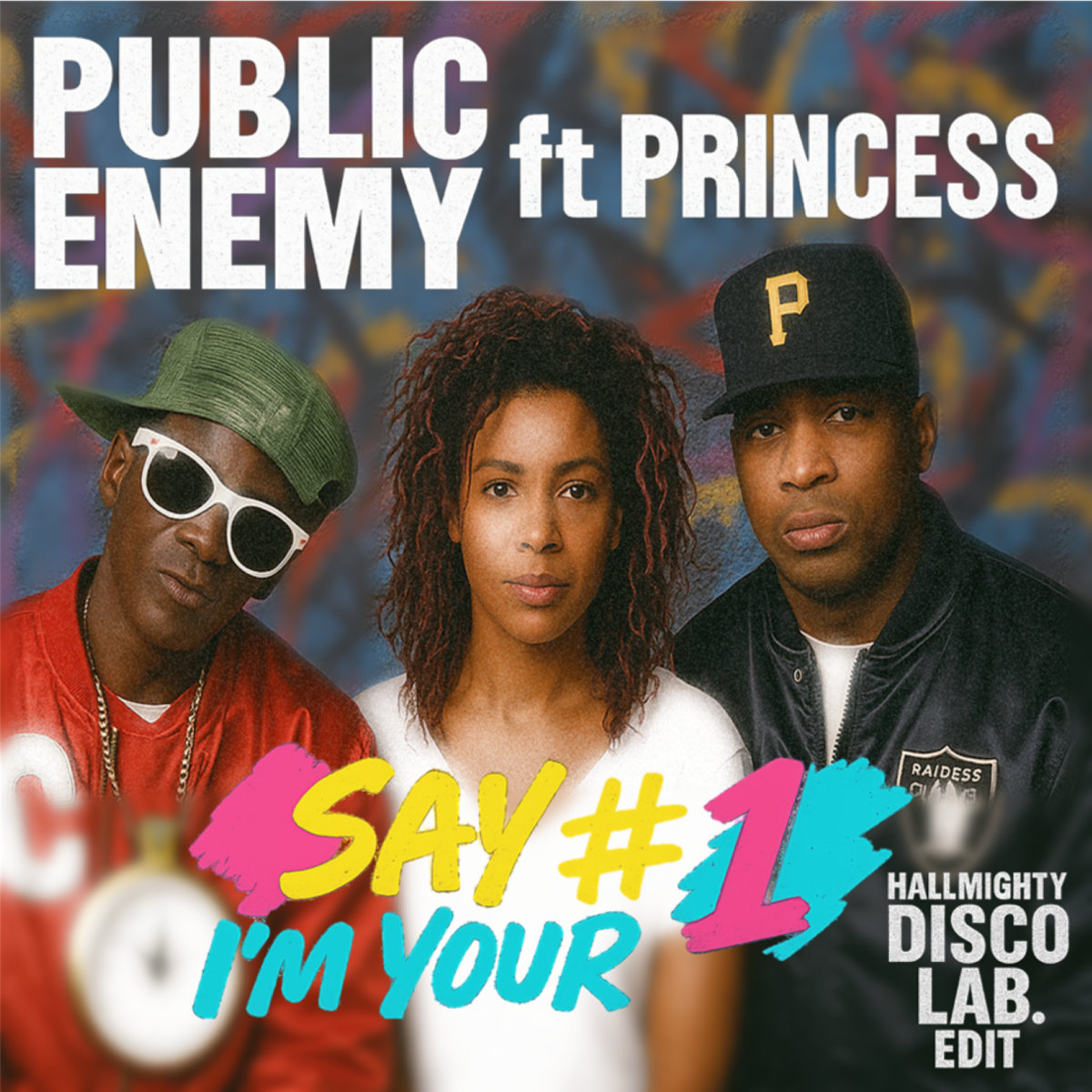 Say I'm Your #1 (HallMighty DISCO LAB.) | Public Enemy ft Princess | HallMighty