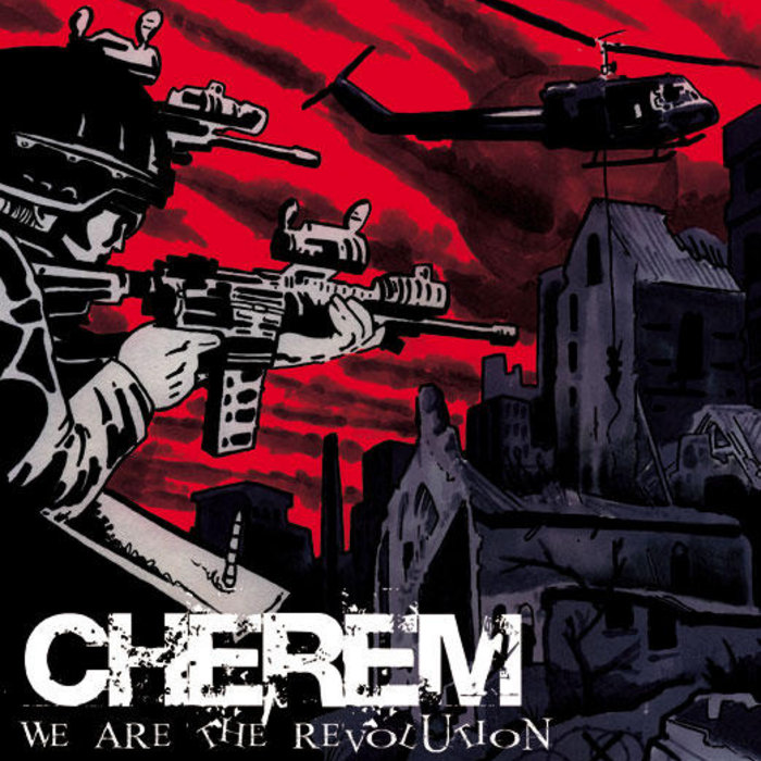 We Are The Revolution | Cherem