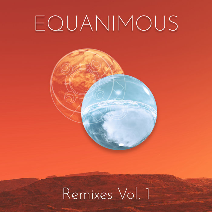Remixes, Vol. 1 | Equanimous | Jumpsuit Records