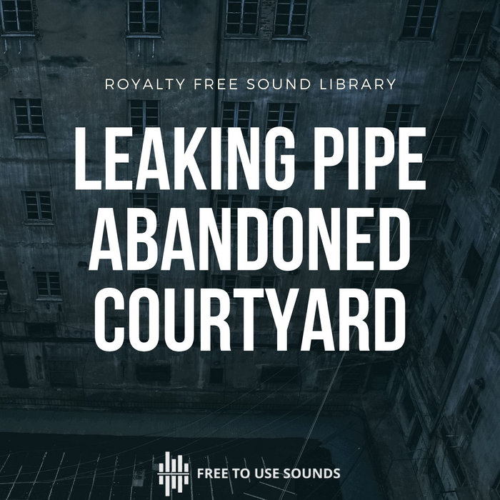 Free Dripping Pipes Sound Effects | freetousesounds