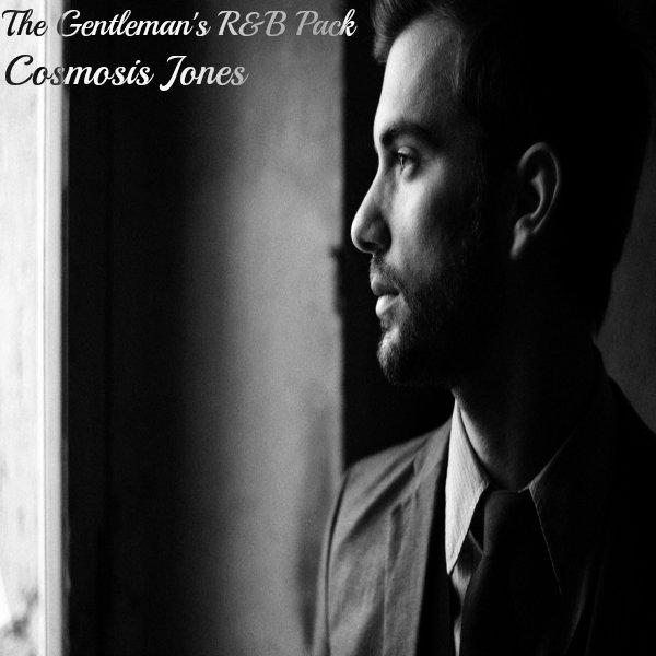 The Gentleman's R&B Pack | Cosmosis Jones