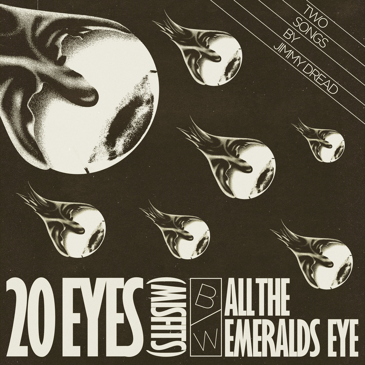 20 Eyes b/w All the Emeralds Eye | Jimmy Dread
