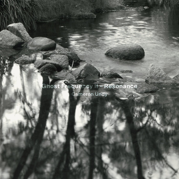 Ghost Frequency II - Resonance | Cameron Undy