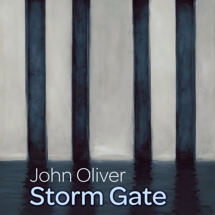 Storm Gate | John Oliver