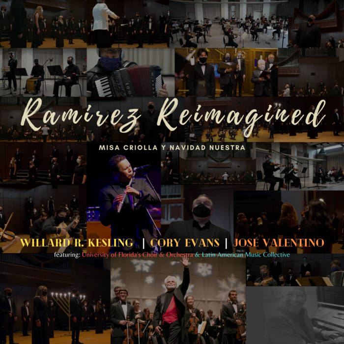 "Ramirez Reimagined: Misa Criolla & Navidad Nuestra" by Will Kesling ...