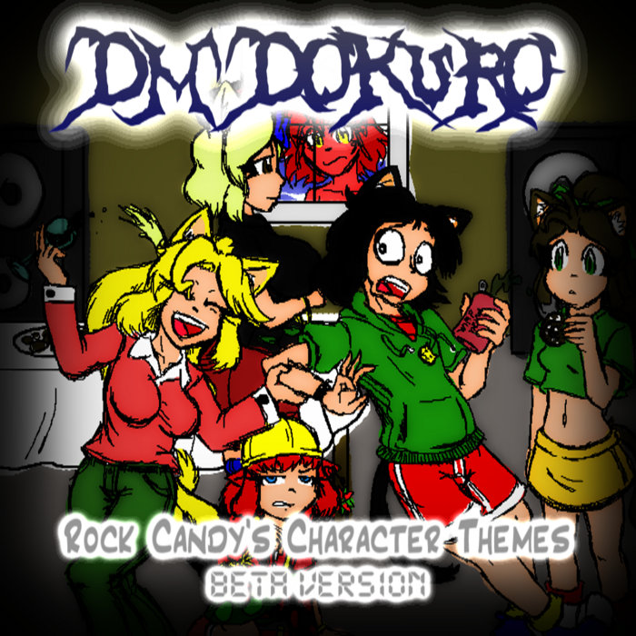 Rock Candy's Character Themes: Beta Version | DM DOKURO