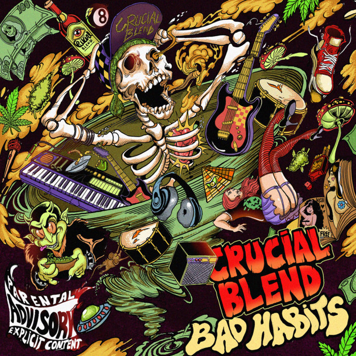 Bad Habits | Crucial Blend | Full Grown Records