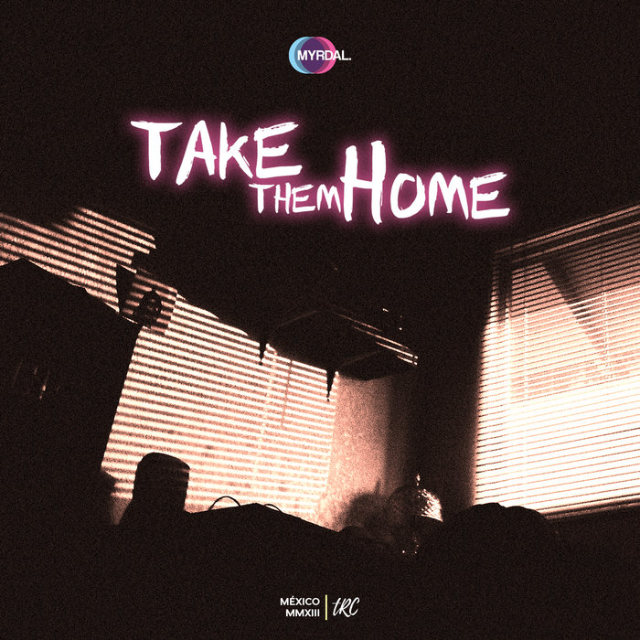 Take them home | MYRDAL