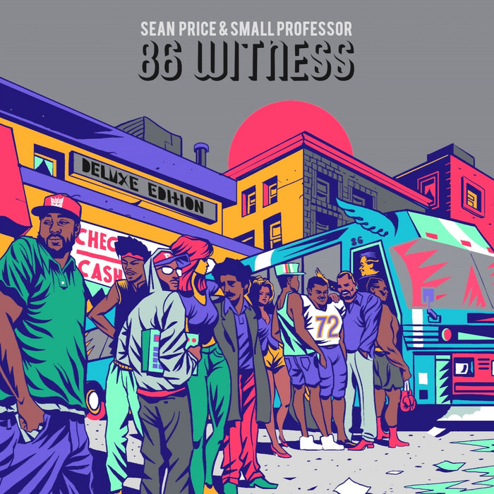 86 Witness (Deluxe Edition) | Sean Price & Small Professor | Sean Price